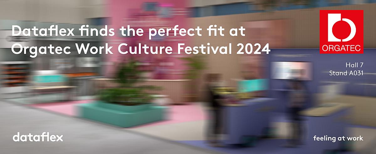 Dataflex finds the perfect fit at Orgatec Work Culture Festival 2024 | Dataflex
